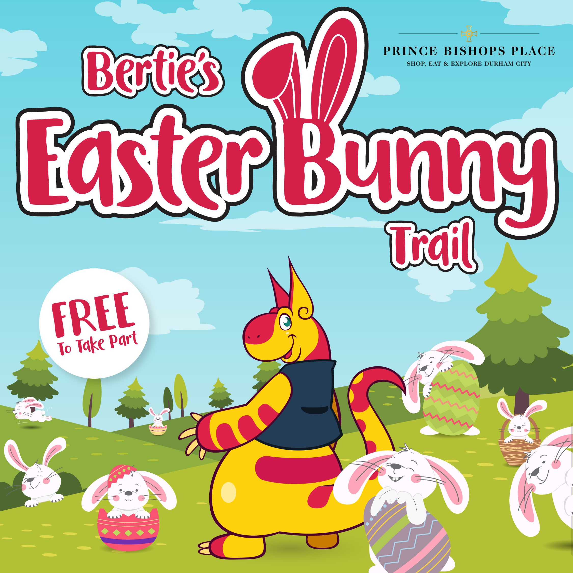 Bertie's Easter Bunny Trail - Prince Bishops Shopping Centre